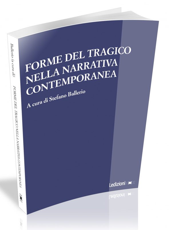 FORME DEL TRAGICO NELLA NARRATIVA CONTEMPORANEA